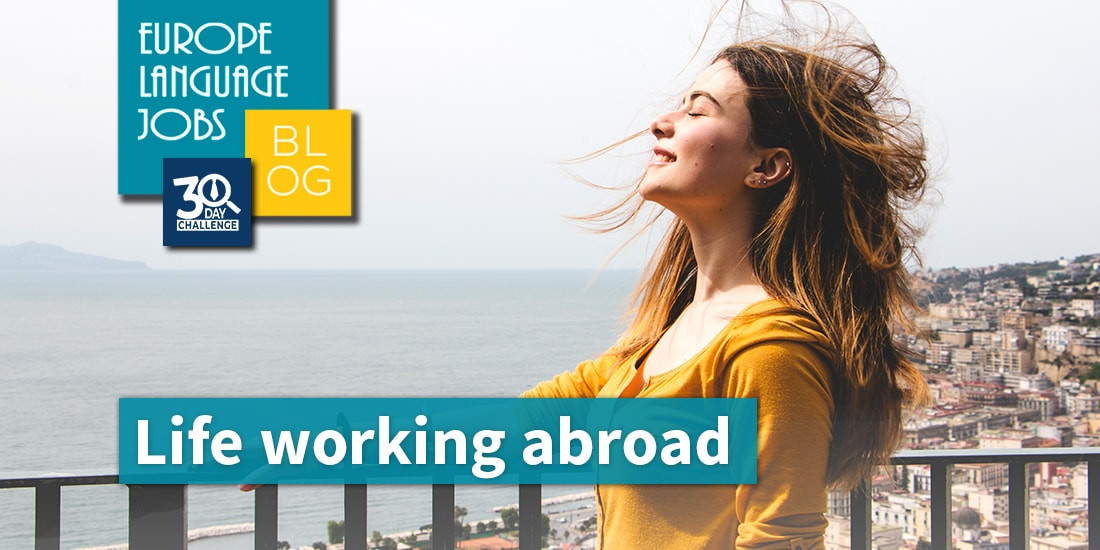 Day 3 - Life Working Abroad