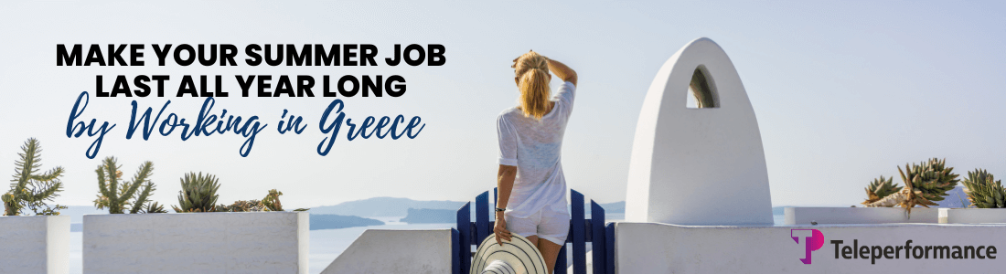 Make Your Summer Job Last All Year Long by Working in Greece