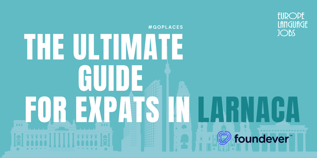 Living in Larnaca, Cyprus: The Ultimate Expat Guide