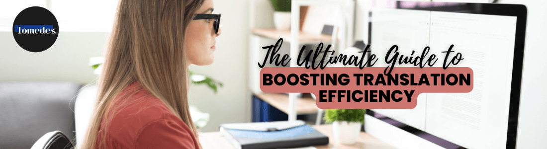 The Ultimate Guide to Boosting Translation Efficiency with Time ...