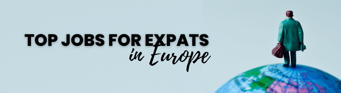 Top 9 Jobs for Expats in Europe in 2025