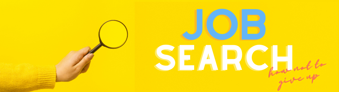 Are You Giving Up On Job Search? 8 Helpful Tips to Stay Motivated